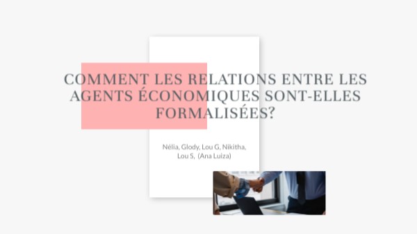 Comment les relations entre les agents économiques sont-elles ...