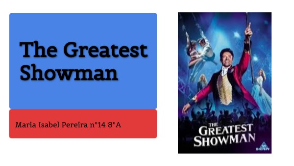 The Greatest Showman | Genially