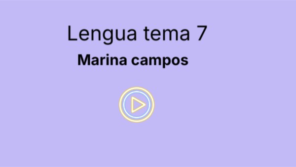 Lengua tema 7 | Genially