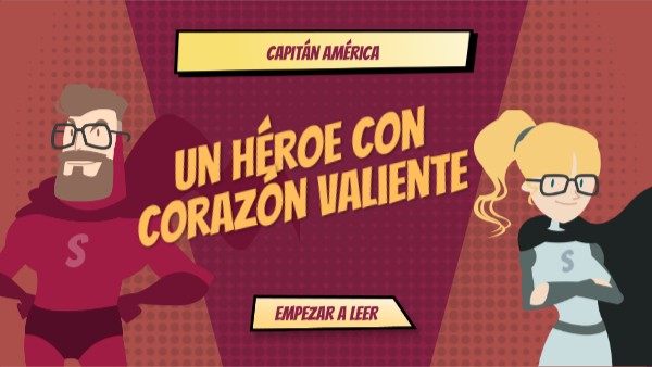 "Capitán América: Un héroe con corazón valiente". | Genially