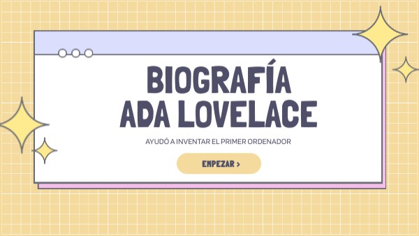 BIOGRAFÍA ADA LOVELACE | Genially