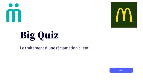 Big Quiz Réclamation | Genially
