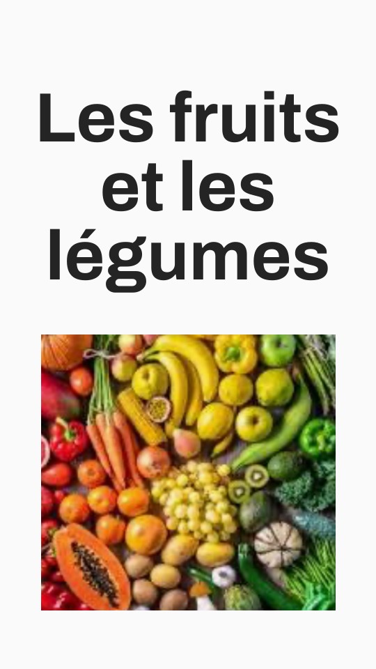 Les fruits et les légumes | Genially