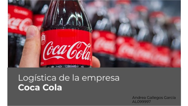 Logística de la empresa Coca Cola | Genially