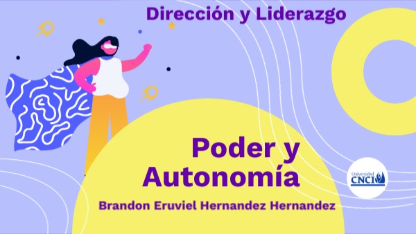 Poder y Autonomía | Genially