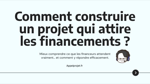 Comment construire un projet qui attire les financements ? | Genially