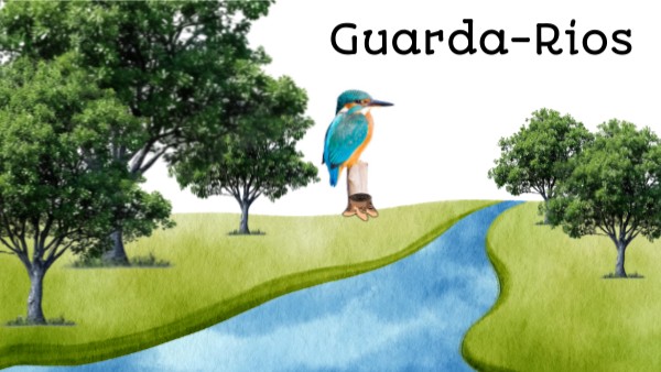 Guarda-Rios | Genially