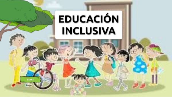 EDUCACIÓN INCLUSIVA | Genially