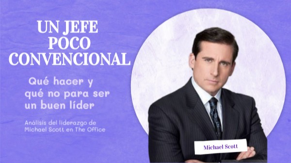 UN JEFE POCO CONVENCIONAL | Genially