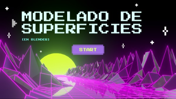 MODELADO DE SUPERFICIES | Genially