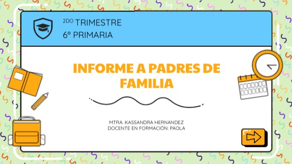 INFORME A PADRES DE FAMILIA | Genially
