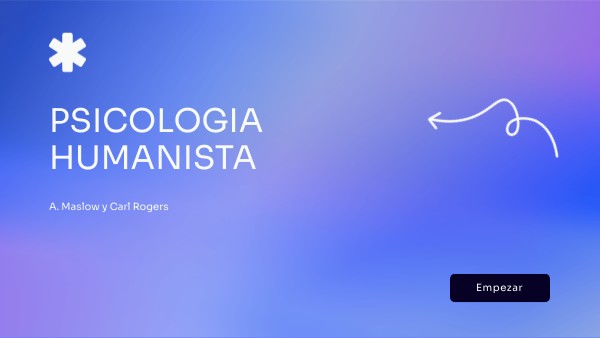 PSICOLOGIA HUMANISTA | Genially