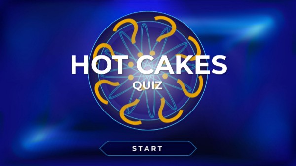 Hot cakes | Genially