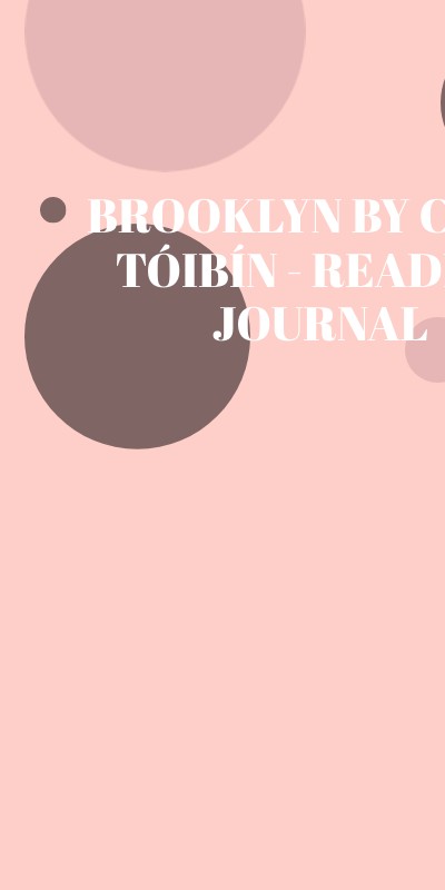 Brooklyn by Colm Tóibín - Reading Journal | Genially