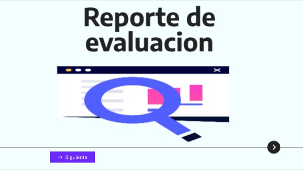 Reporte de evaluación. | Genially