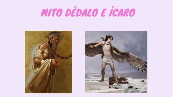 Mito Dédalo e ícaro | Genially