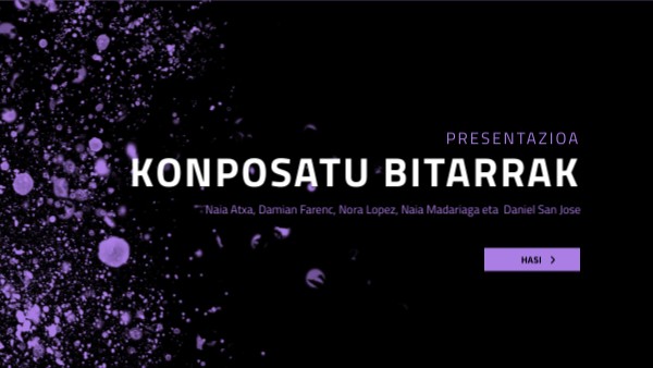 KONPOSATU BITARRAK | Genially
