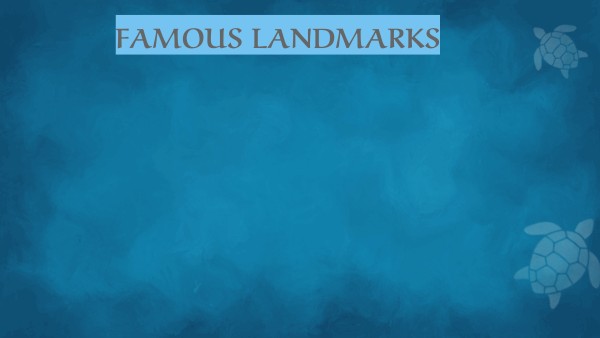 FAMOUS LANDMARKS | Genially