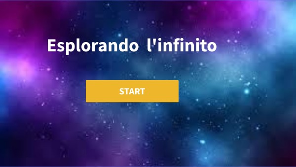 Esplorando l'infinito | Genially