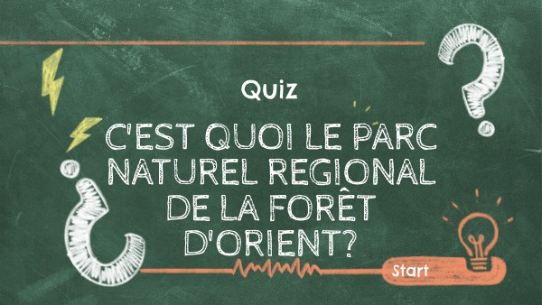 C'est quoi le Parc Naturel régional de la Forêt d'Orient? | Genially