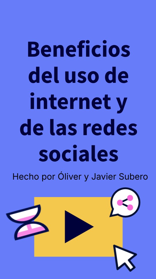 Beneficios del uso de internet y de las redes sociales | Genially