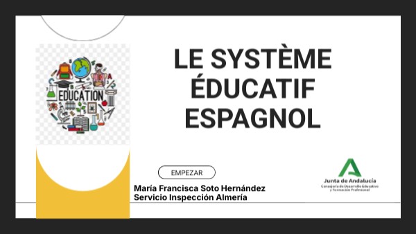 LE SYSTÈME ÉDUCATIF ESPAGNOL | Genially