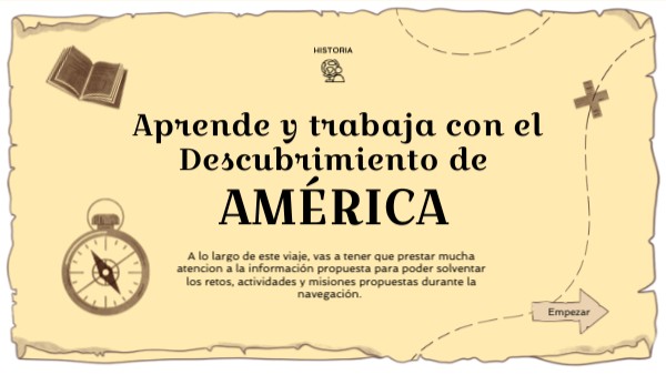 Herramienta didáctica - Descubrimiento de América | Genially
