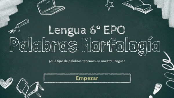 Palabras Morfología 6º primaria | Genially