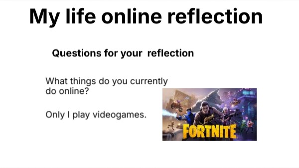 My life online reflection | Genially