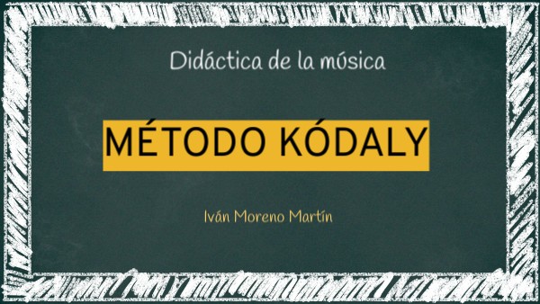 Método KÓDALY | Genially