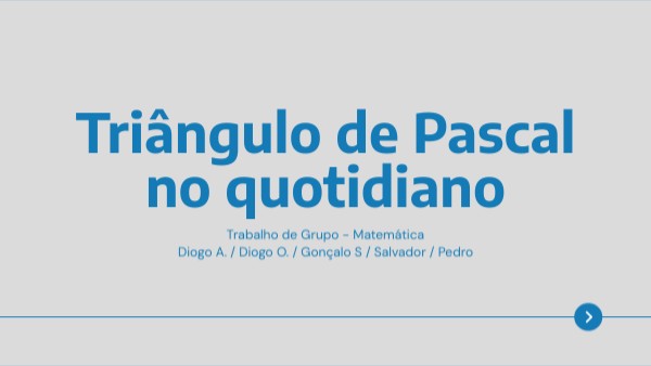 Triângulo de Pascal no quotidiano | Genially