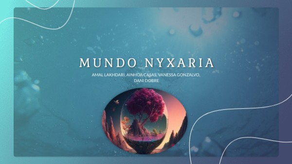 MUNDO NYXARIA | Genially