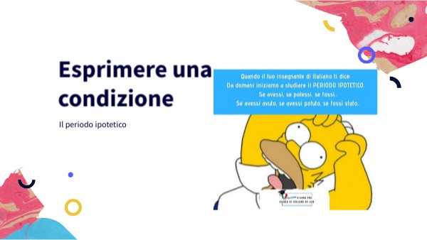 Il periodo ipotetico: ripasso C11 | Genially