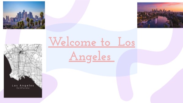 Welcome to Los Angeles | Genially