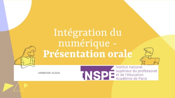 Intégration du numérique - AMBROISE Alissa - Présentation orale | Genially