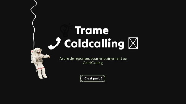 📞Trame Cold Calling 🧊 | Genially
