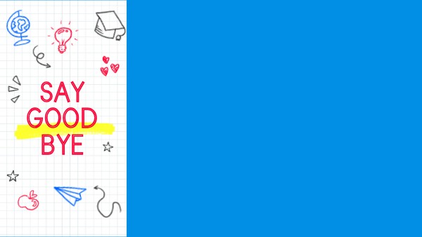 say good bye | Genially