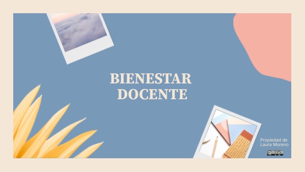 BIENESTAR DOCENTE | Genially