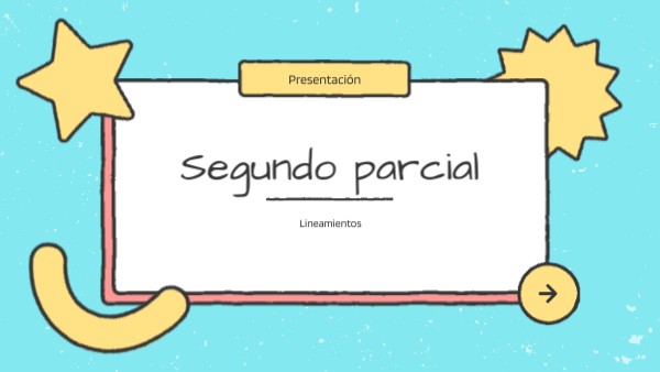 Segundo parcial | Genially