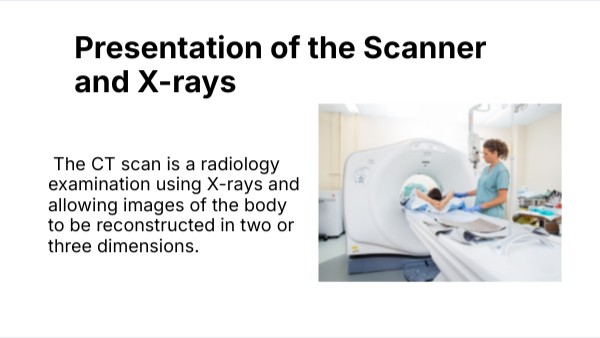 Presentation of the Scanner and X-rays | Genially