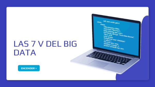LAS 7 V DEL BIG DATA | Genially