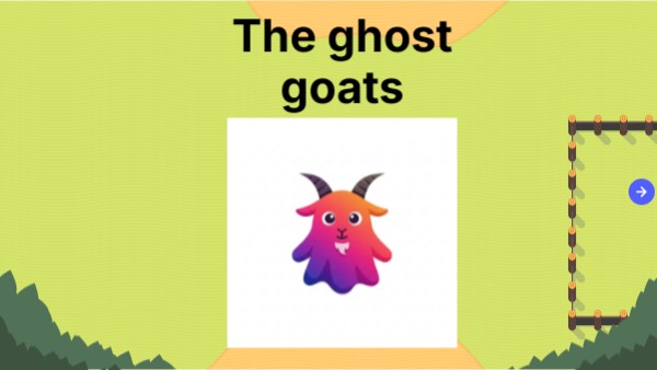 The ghost goats | Genially