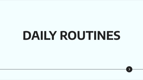 DAILY ROUTINES | Genially