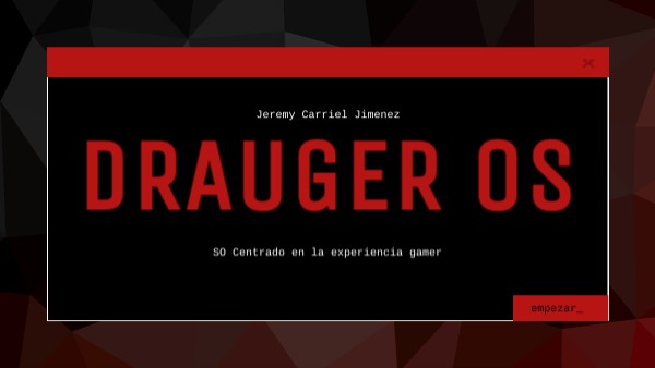 Drauger OS | Genially