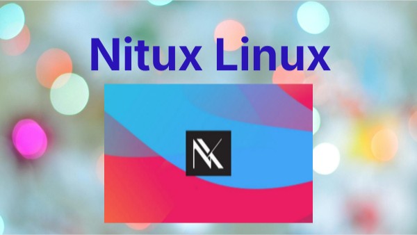 Nitux Linux | Genially