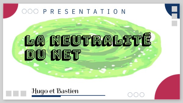 La Neutralité du Net | Genially