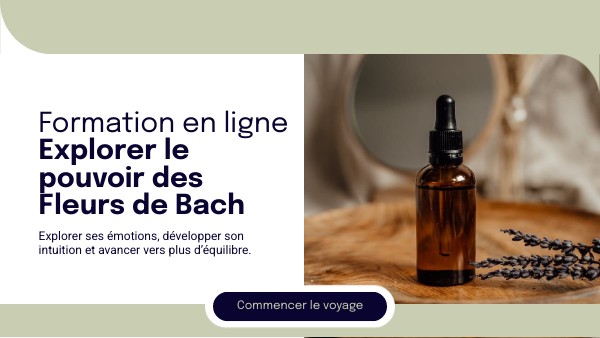 Formation en ligne Le pouvoir des Fleurs de Bach | Genially