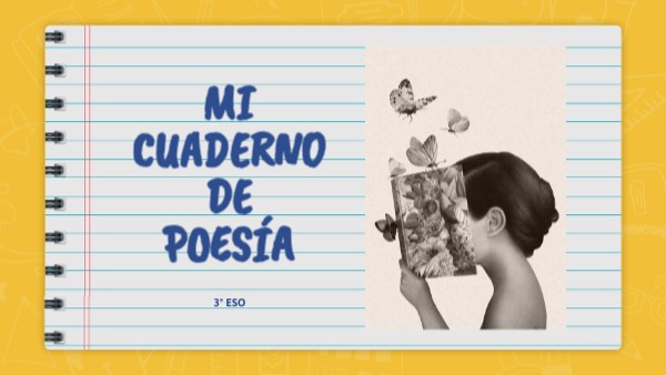 MI CUADERNO DE POESÍA 3º ESO | Genially