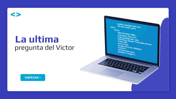 La ultima pregunta del Victor | Genially