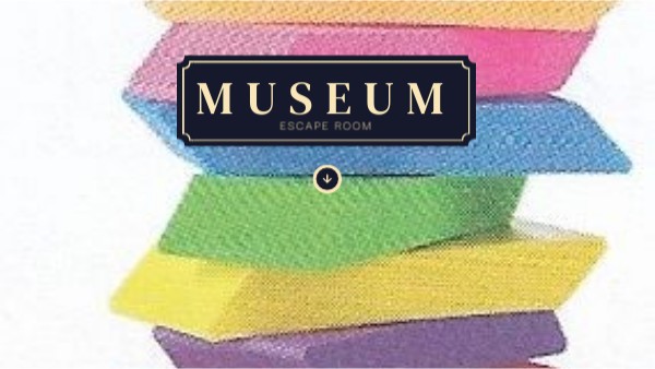 Museum Escape Room | Genially